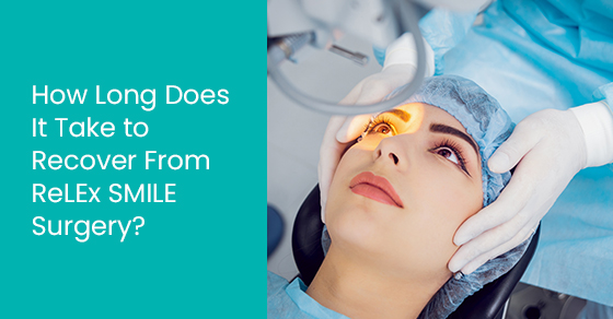 How Long Does It Take to Recover From ReLEx SMILE Surgery? | Clearview ...