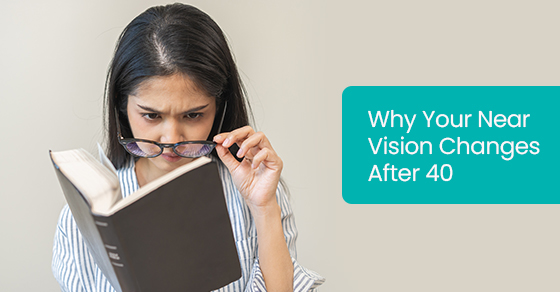 Why Your Near Vision Changes After 40 | Clearview Vision Institute